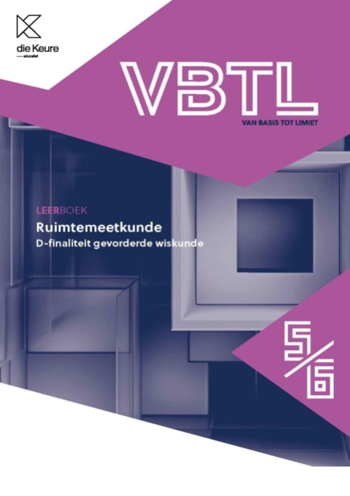 VBTL 5/6 - leerboek Ruimtemeetkunde D-gevorderde wiskunde - die Keure ...