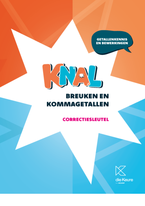 Knal - Breuken en kommagetallen - correctiesleutel - die Keure Educatief