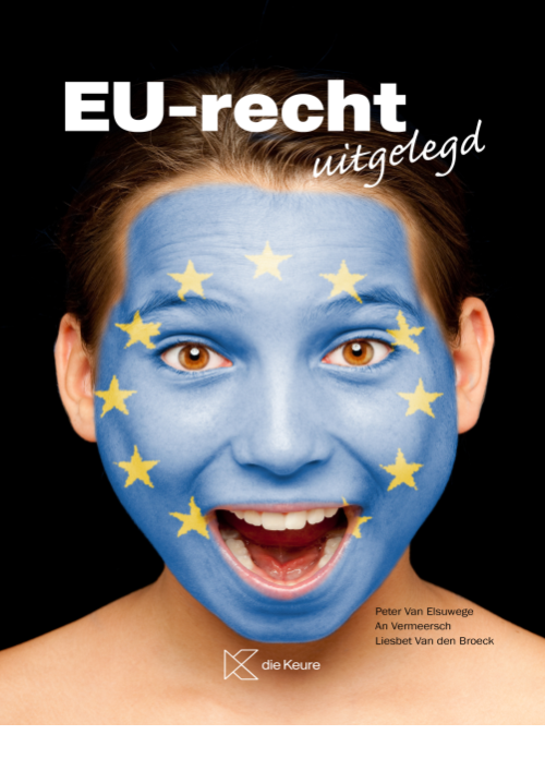 EU-recht uitgelegd - die Keure Professional