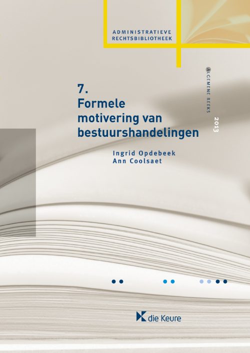 Formele motivering van bestuurshandelingen - die Keure Professional