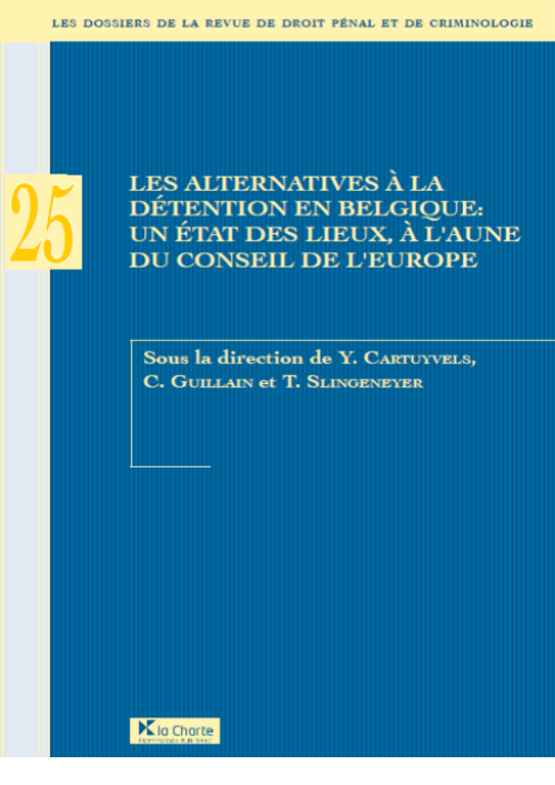 Dossier 25 R.D.P.C. : Les alternatives à la détention en Belgique - die ...